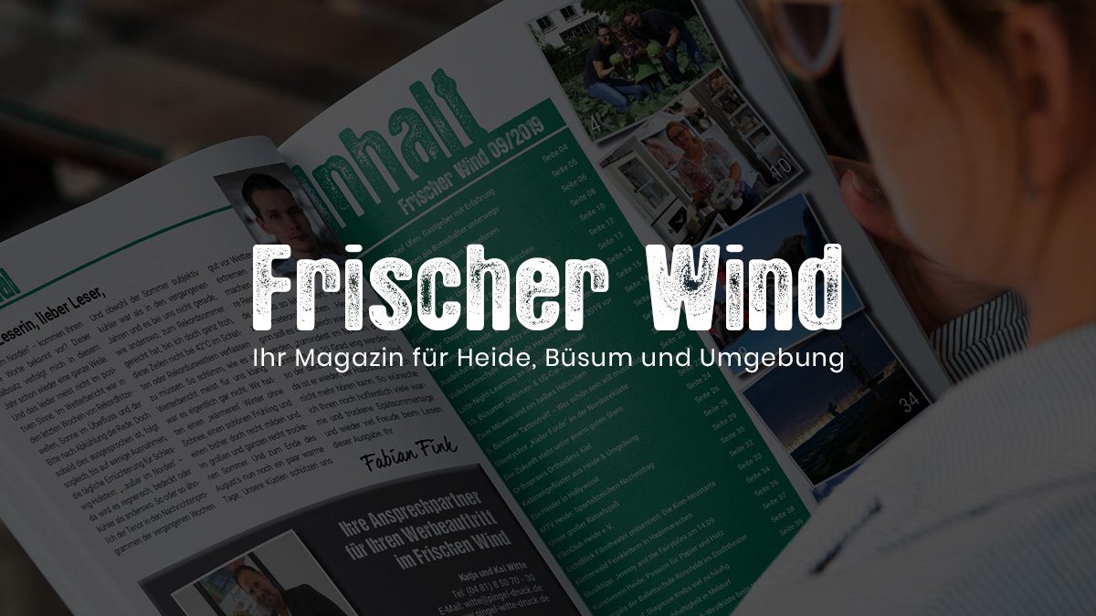 Frischer Wind | Magazin für Heide, Büsum und Umgebung